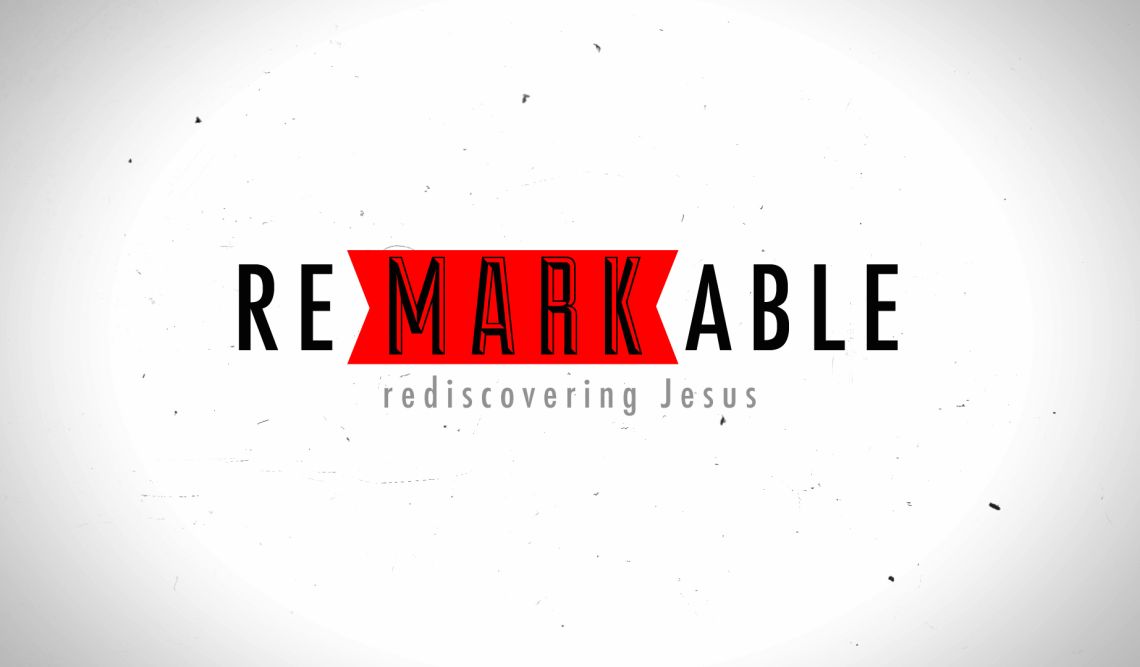 Re-Mark-able | ONE&ALL Church | ONE&ALL Church