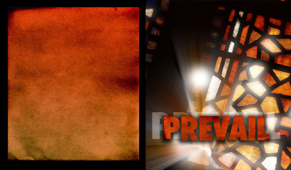 Prevail | ONE&ALL Church | ONE&ALL Church