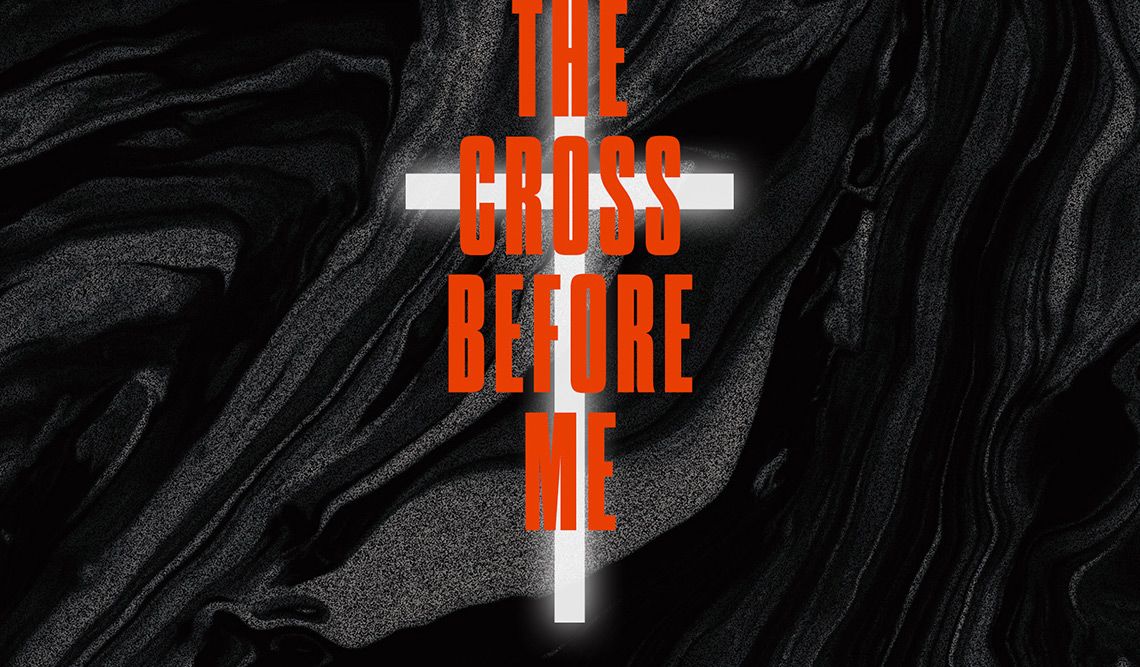The Cross Before Me | ONE&ALL Church | ONE&ALL Church