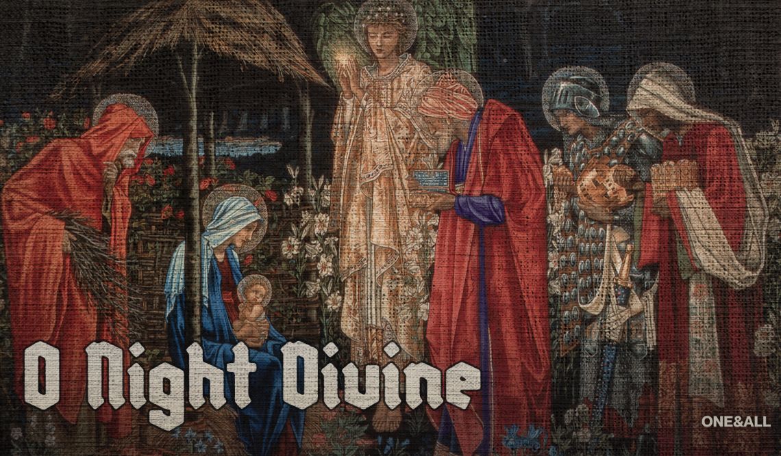 O Night Divine | ONE&ALL Church | ONE&ALL Church
