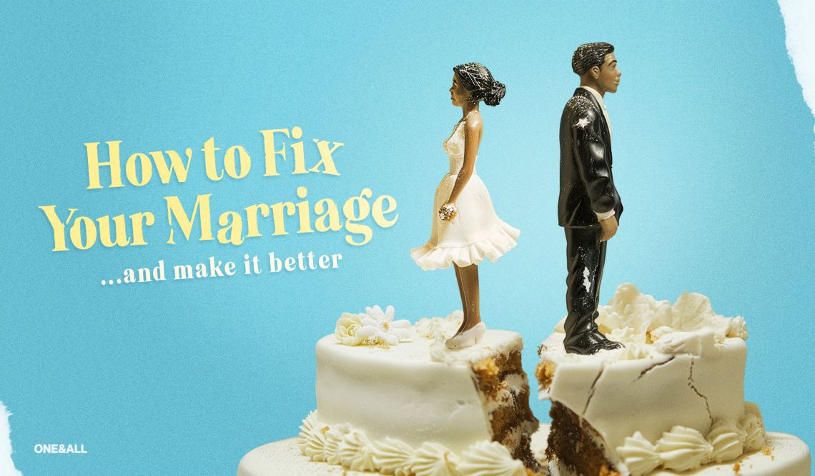 How to Fix Your Marriage | ONE&ALL Church | ONE&ALL Church