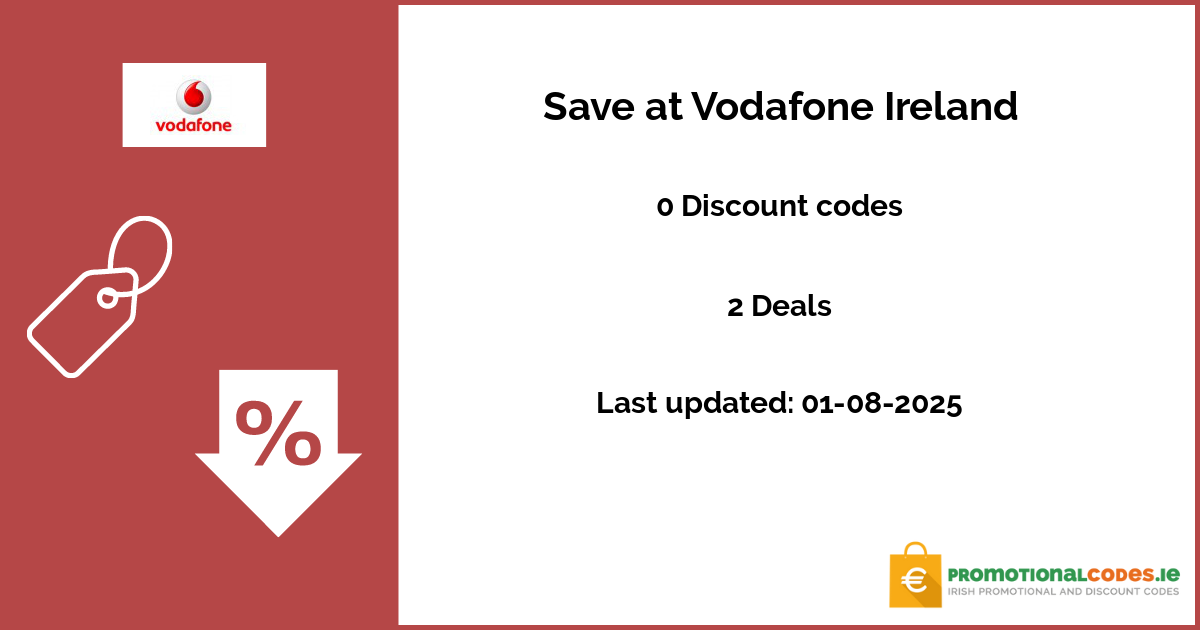Vodafone Ireland Discount Codes → Up to 75% off | August 2025