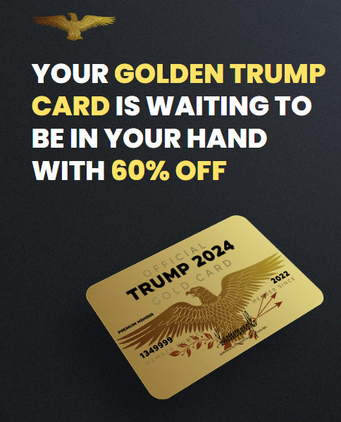 Trump Gold Card (Official Website) : Trump believer, USA (Order Now)