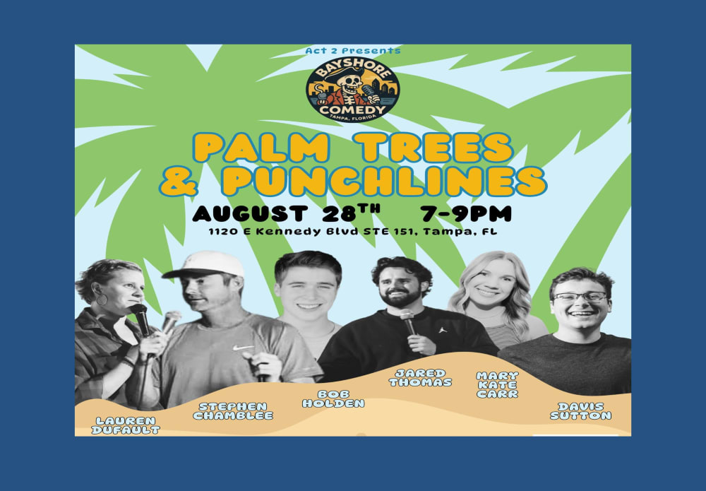 Stageworks Theatre Presents: Bayshore Comedy: Palm Trees & Punchlines