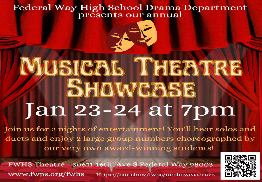 Federal Way High School - Drama Dept Presents: Musical Theatre Showcase ...