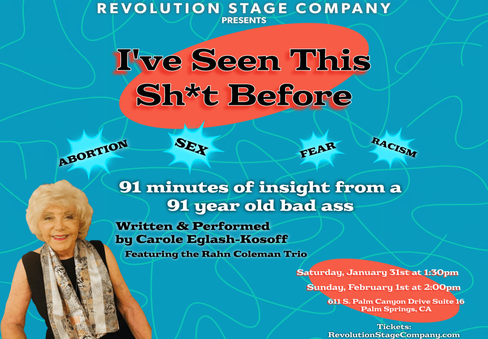 Revolution Stage Company Presents: I'VE SEEN THIS SH*T BEFORE - Written ...
