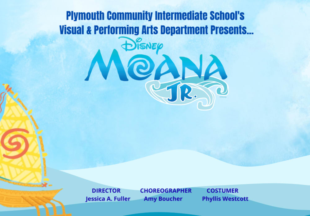 Plymouth Public Schools VPA Presents: Moana Jr.