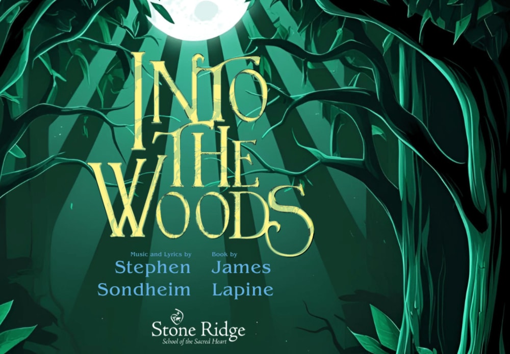 Stone Ridge School of the Sacred Heart Presents: Into the Woods
