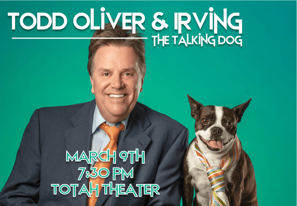 Farmington Civic Center Presents: Todd Oliver & Irving the Talking Dog