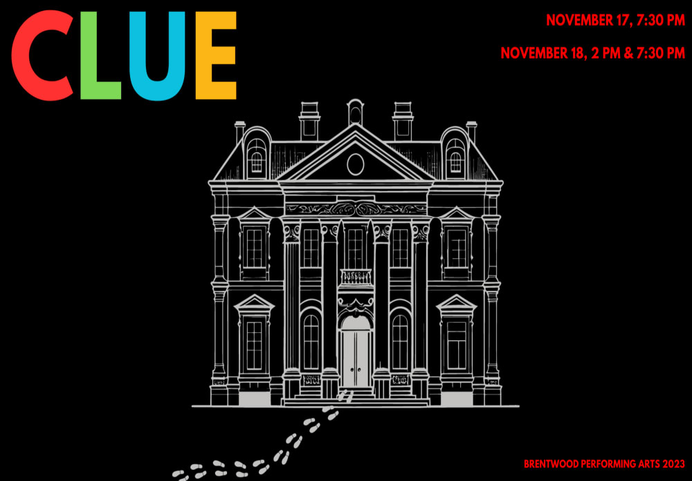 Brentwood School Presents: Clue: On Stage (High School Edition)