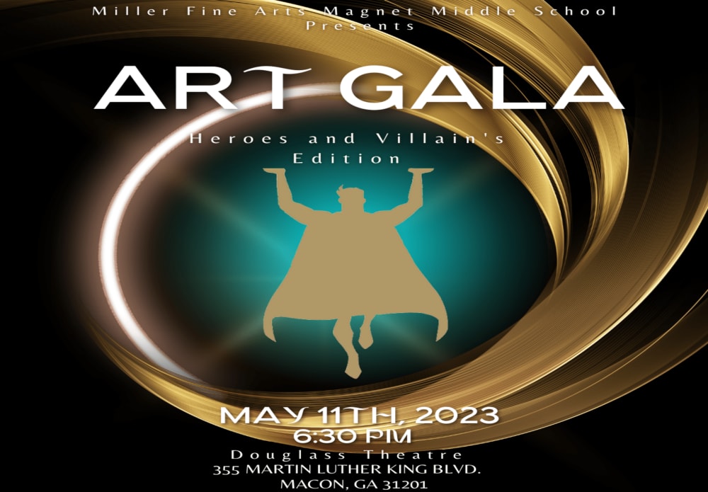 Miller Fine Arts Magnet Middle School Presents: ArtGala: Heroes and ...