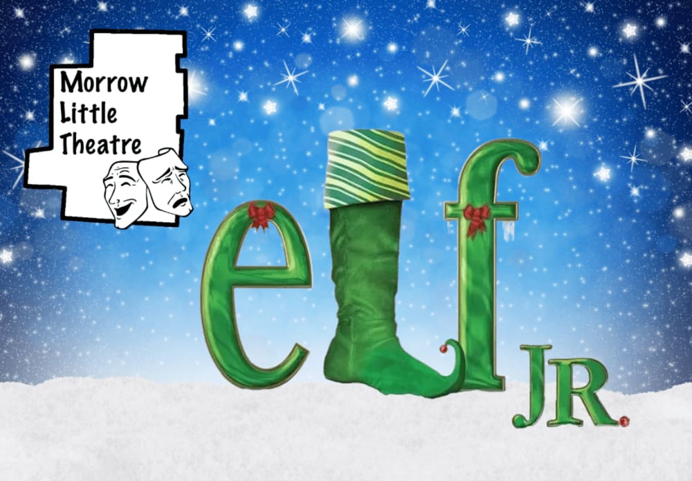 Morrow Little Theatre, INC. Presents: Elf JR