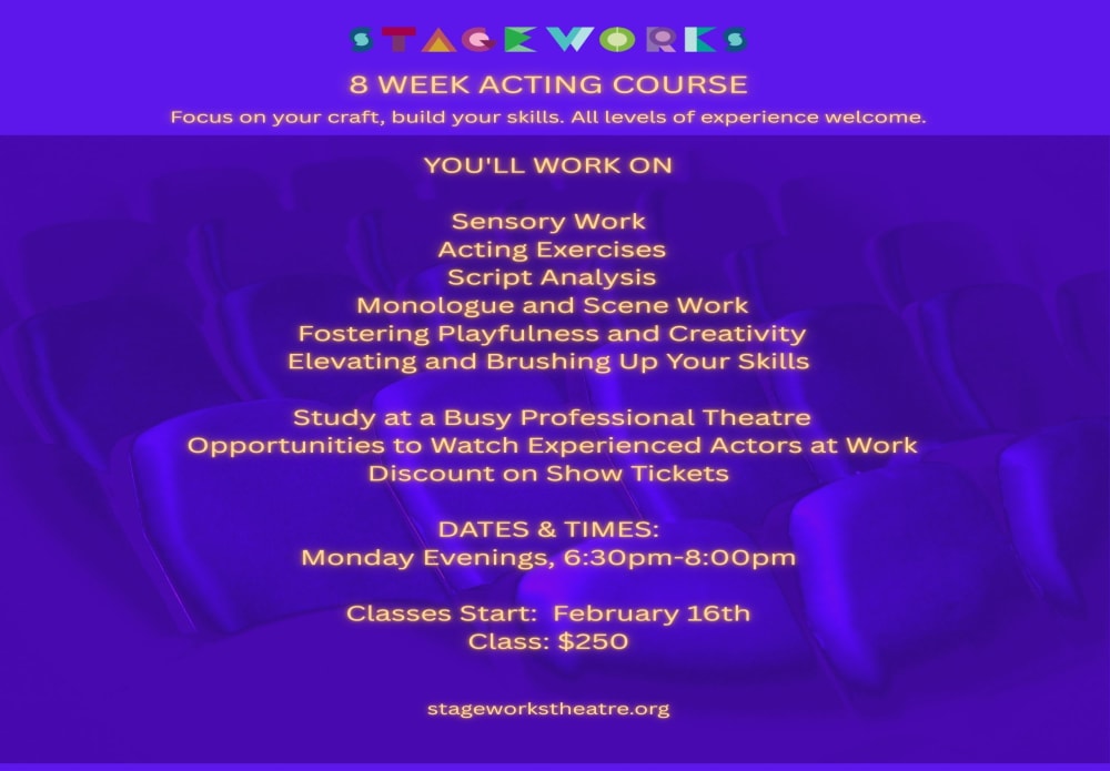 Stageworks Theatre Presents: 8 Week Acting Course