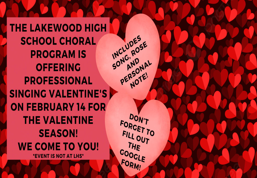 Lakewood High School Presents: Singing Valentine Choir Fundraiser