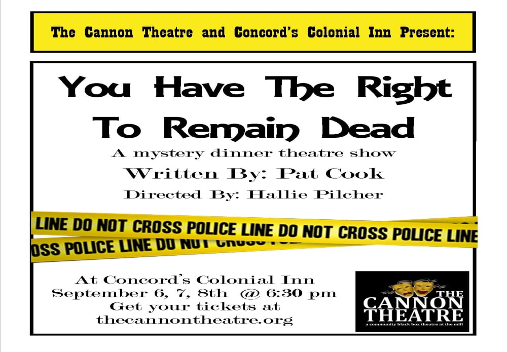 The Cannon Theatre Presents: You Have The Right To Remain Dead