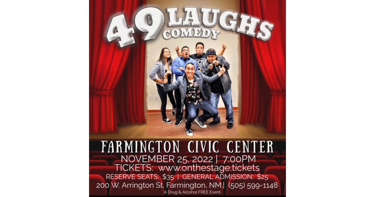 Farmington Civic Center Presents: 49 Laughs Comedy - Events