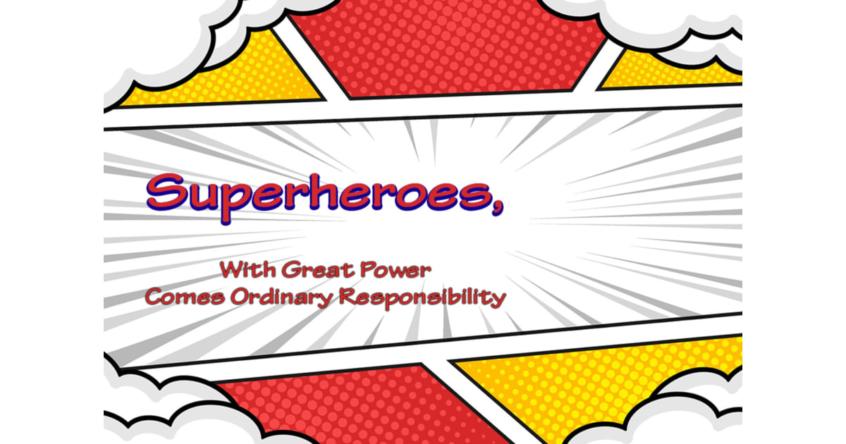 St. John's School Presents: Superheroes, With Great Power Comes ...