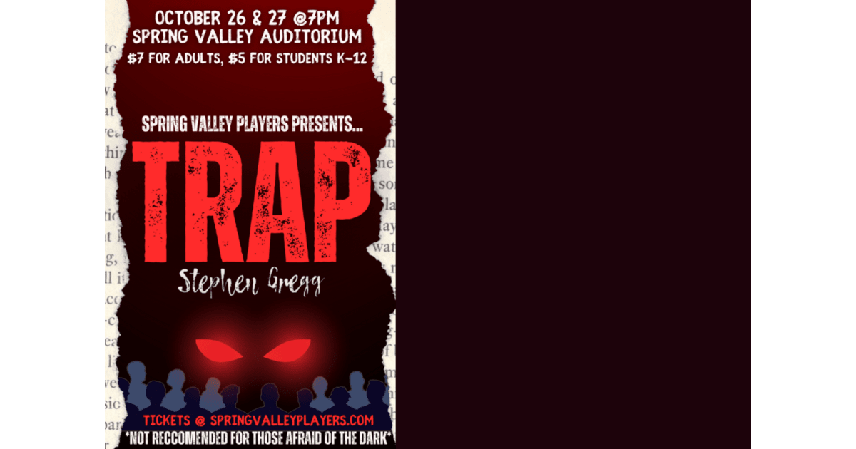Spring Valley High School Presents: Trap - Events