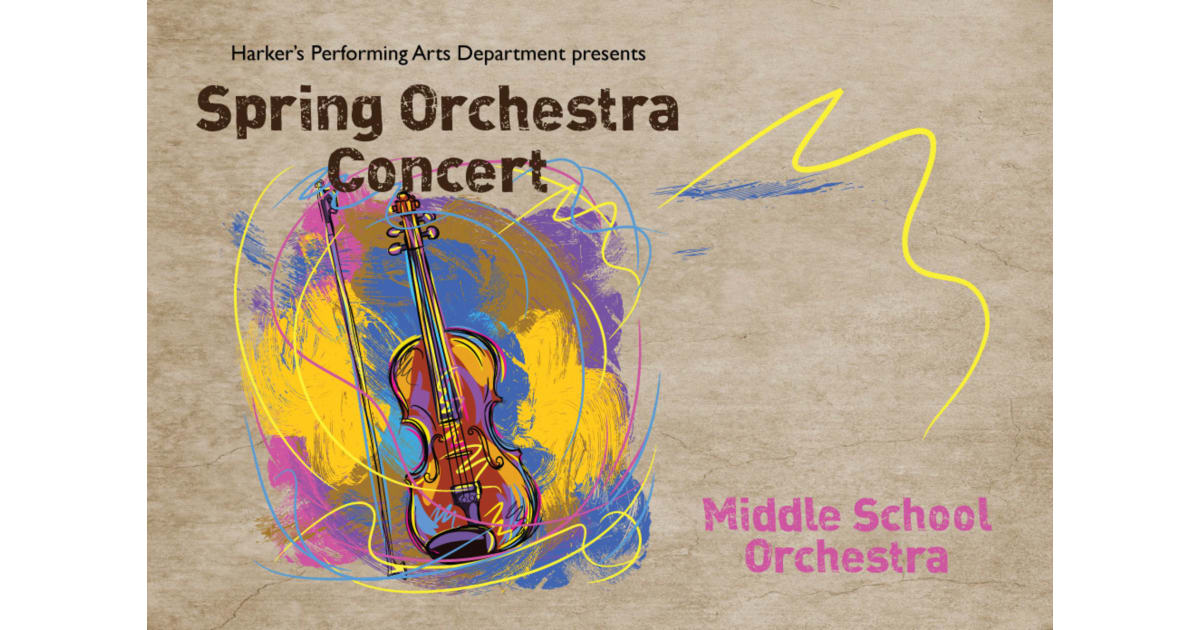 The Harker School Presents: Spring Orchestra Concert - Middle School