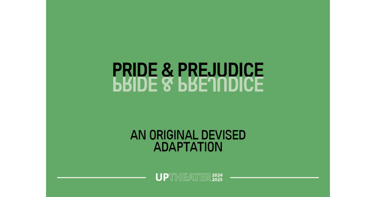 University of Portland Presents: Pride and Prejudice - Merchandise