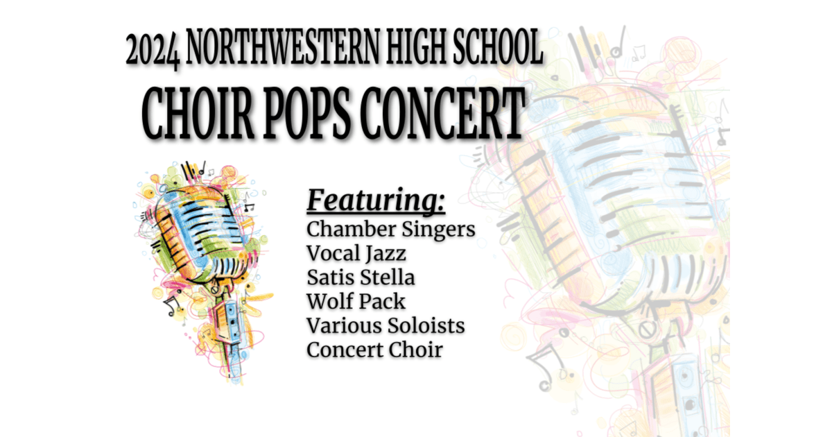 School District of Maple Presents: 2024 NHS Choir Pops Concert