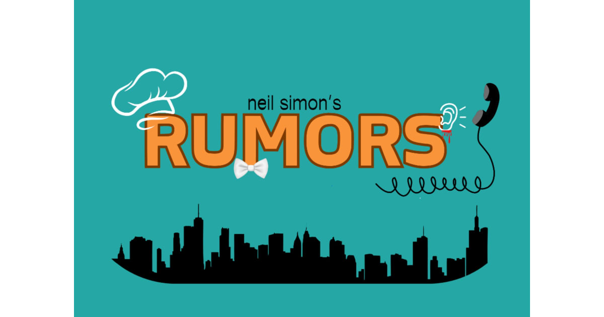 The Royal Theatre Presents: RUMORS by Neil Simon - Events