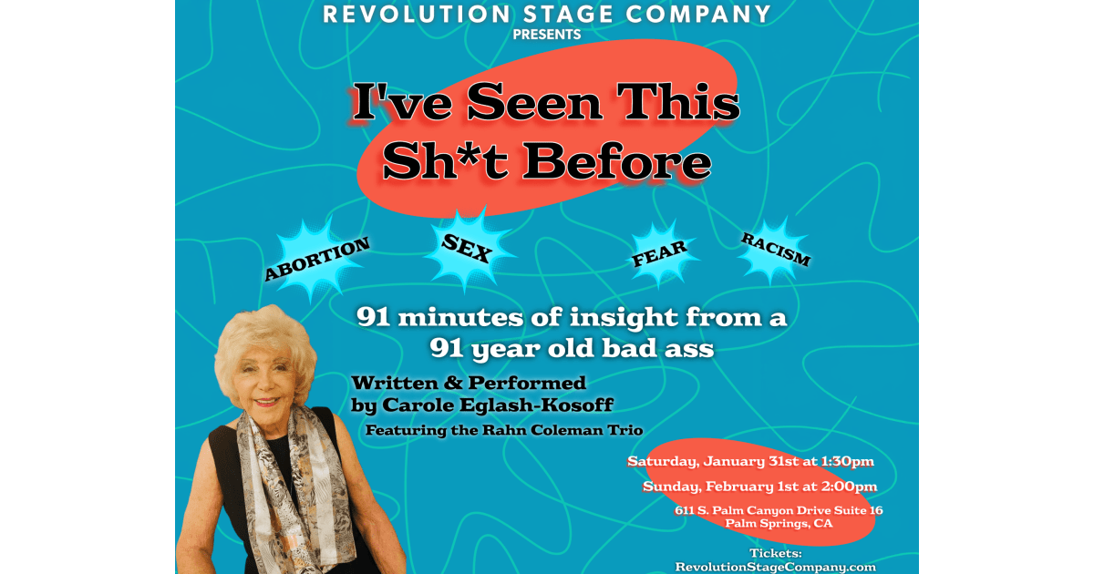 Revolution Stage Company Presents: I'VE SEEN THIS SH*T BEFORE - Written ...