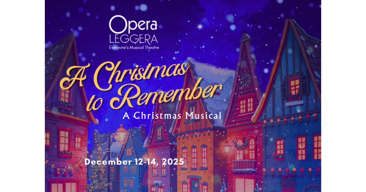 Opera Leggera Presents: A Christmas to Remember - Events
