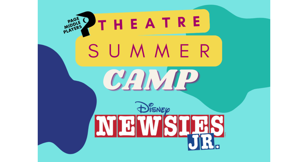 Page Middle School Presents: Page Middle School 2025 Theatre Summer ...