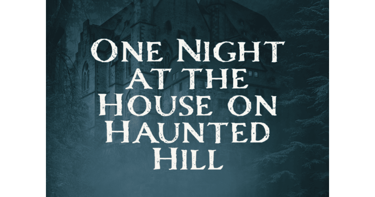 Applause Studio Presents: One Night at the House on Haunted Hill - About