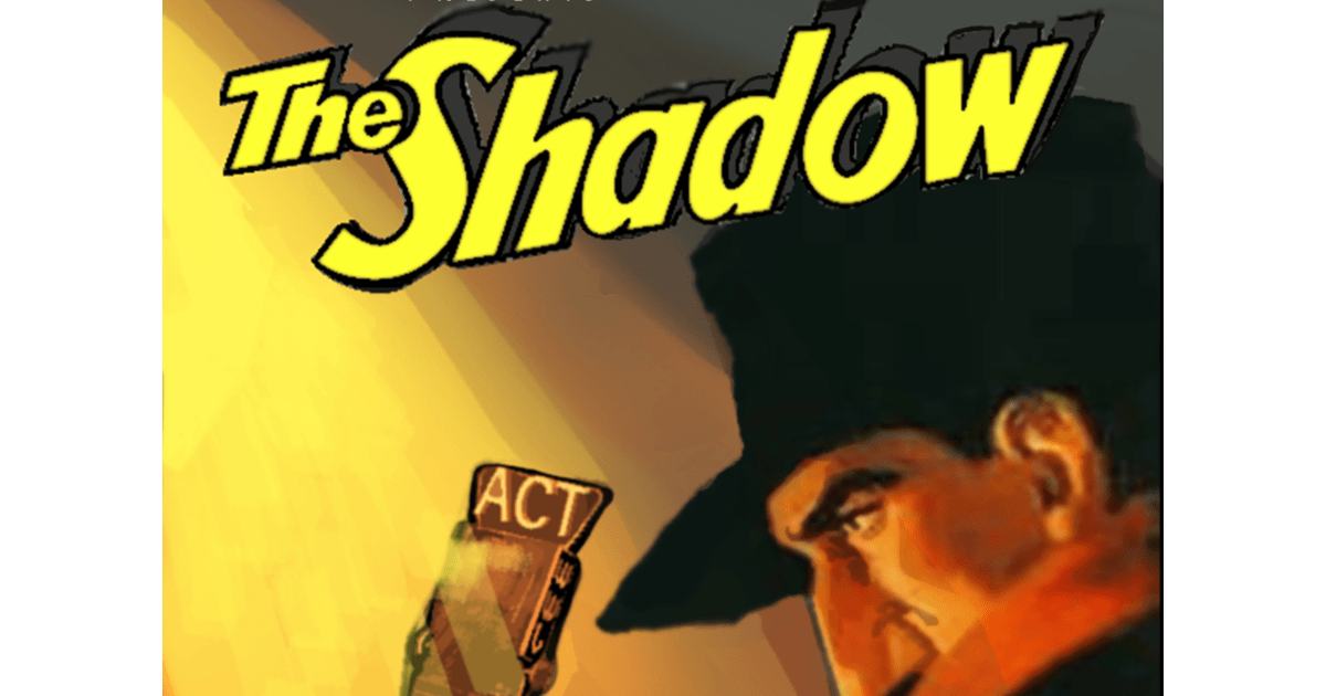 Spotlight Community Theatre Presents: The Shadow Radio Show - Events