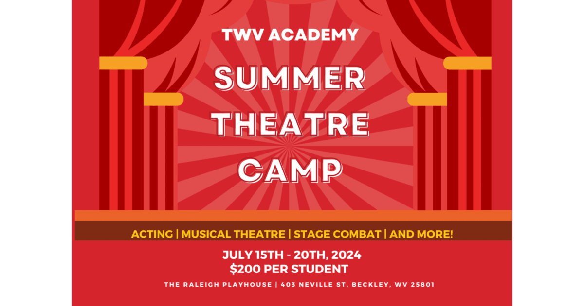 Theatre West Virginia Presents: TWV Academy Summer Theatre Camp