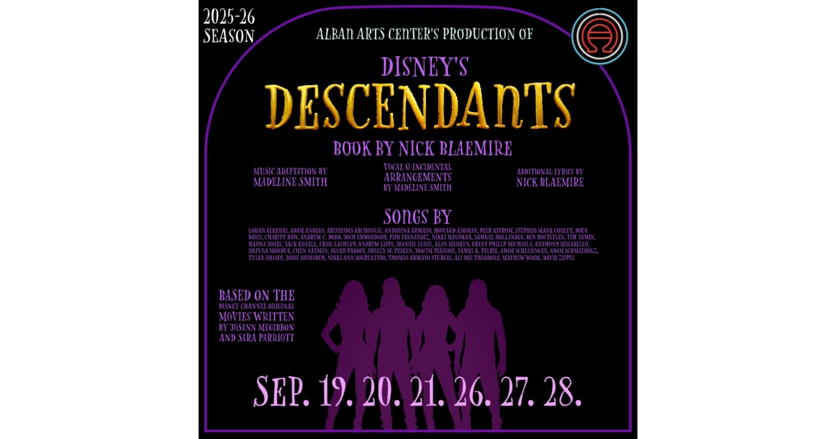 Alban Arts Center Presents: Disney's Descendants: The Musical - About