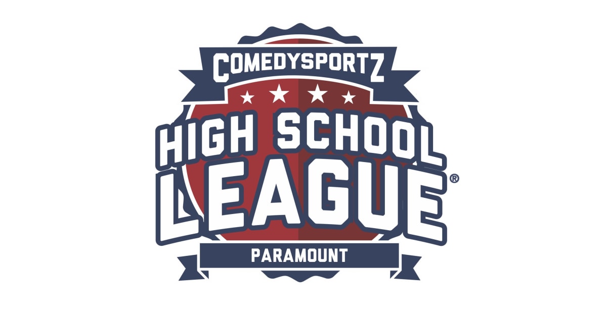 Paramount High School Theatre Arts Presents: PHS ComedySportz HSL ...