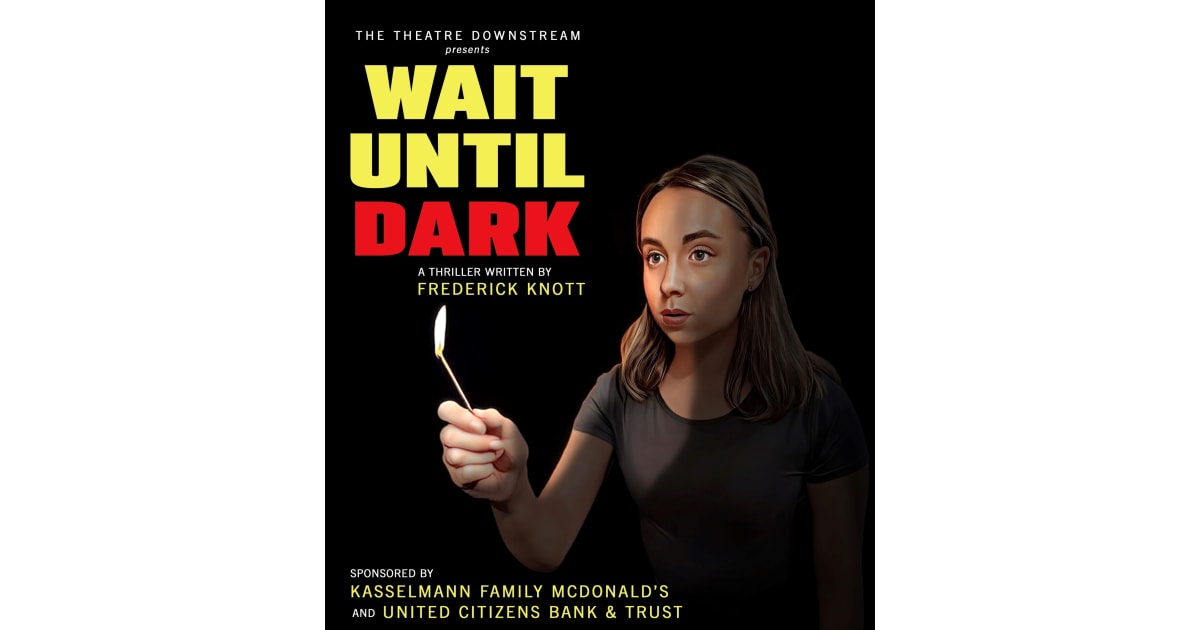 The Theatre Downstream Presents: Wait Until Dark