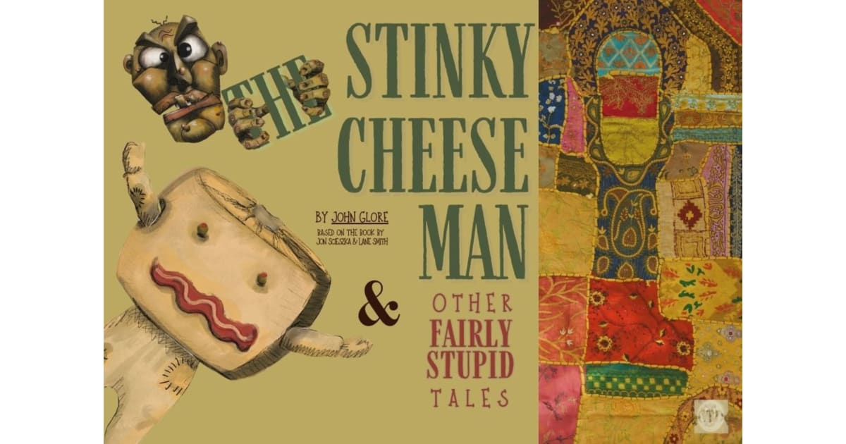 Coronado High School Presents: The Stinky Cheese Man- And Other Fairly ...