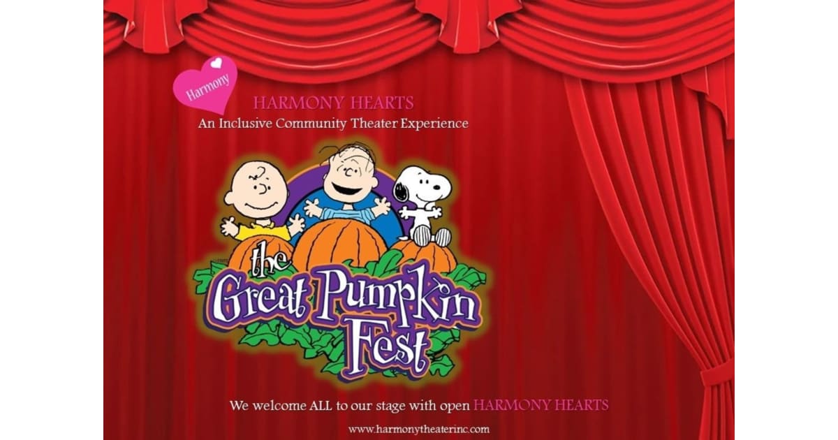 Harmony Theater Presents: THE GREAT PUMPKIN FEST - Events