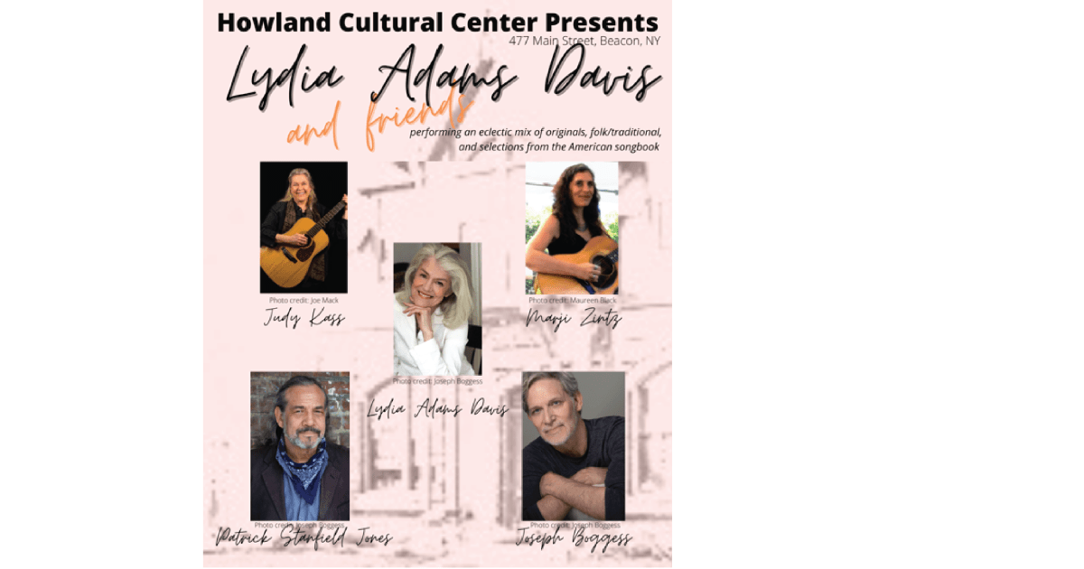 Howland Cultural Center Presents: Lydia Adams Davis and friends