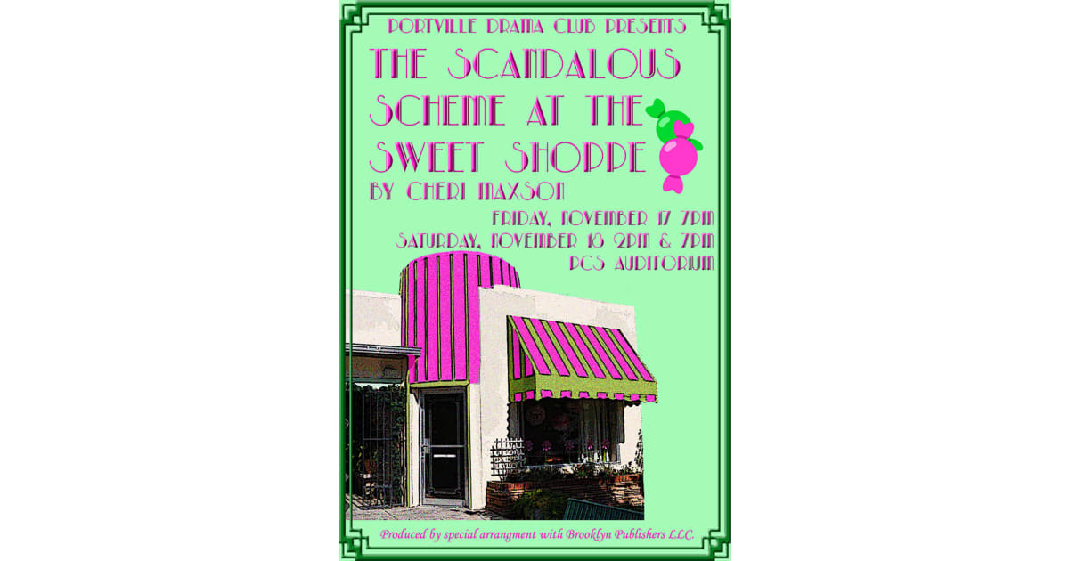 PCS Drama Club Presents: The Scandalous Scheme at the Sweet Shoppe