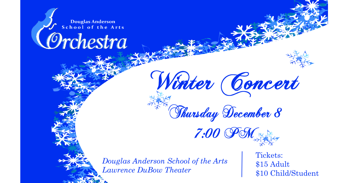 Douglas Anderson School of the Arts Presents: Winter Orchestra Concert
