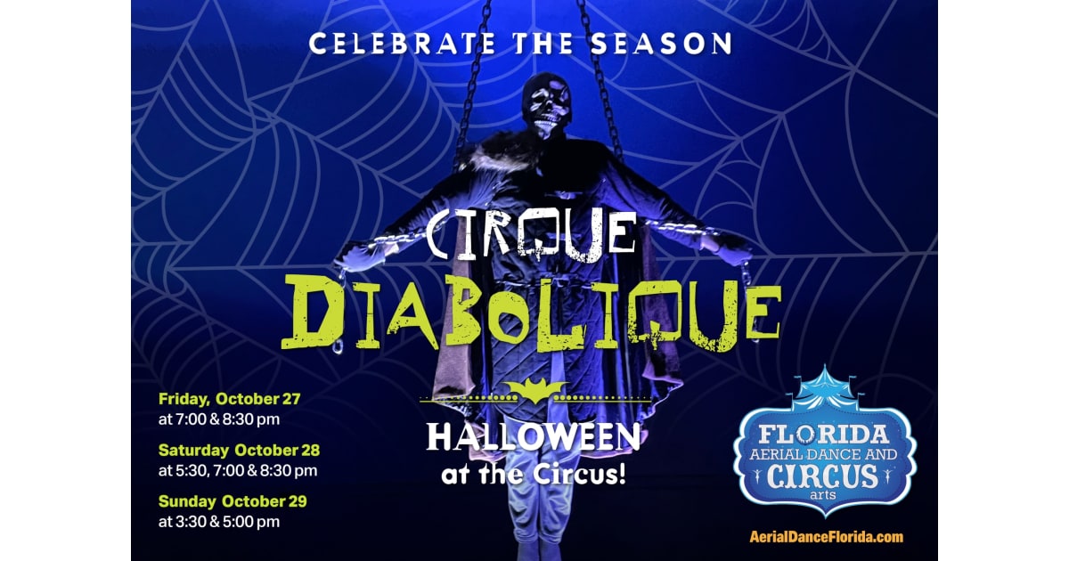 Florida Aerial Dance & Circus Arts, LLC Presents: Cirque Diabolique ...