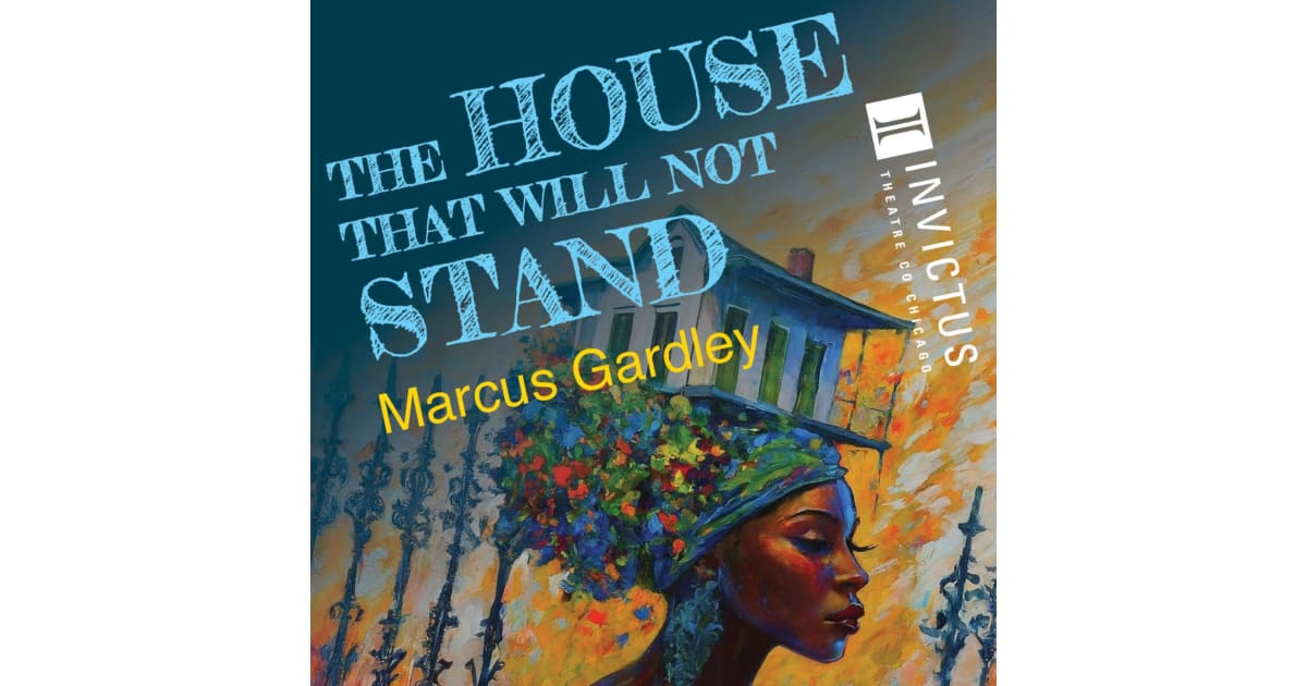 Invictus Theatre Company Presents: The House That Will Not Stand