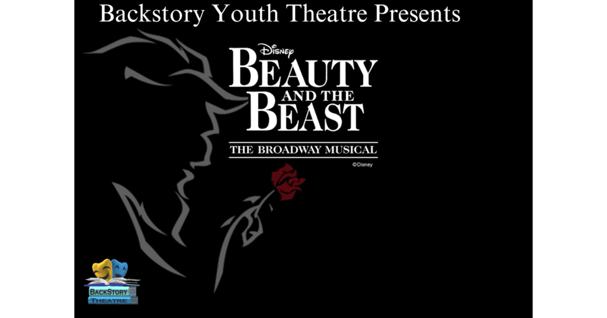 Backstory Theatre Presents: Beauty And The Beast