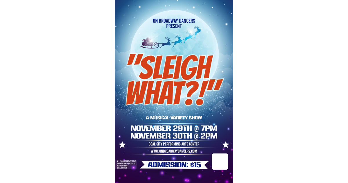 On Broadway Dancers Presents: SLEIGH WHAT?!