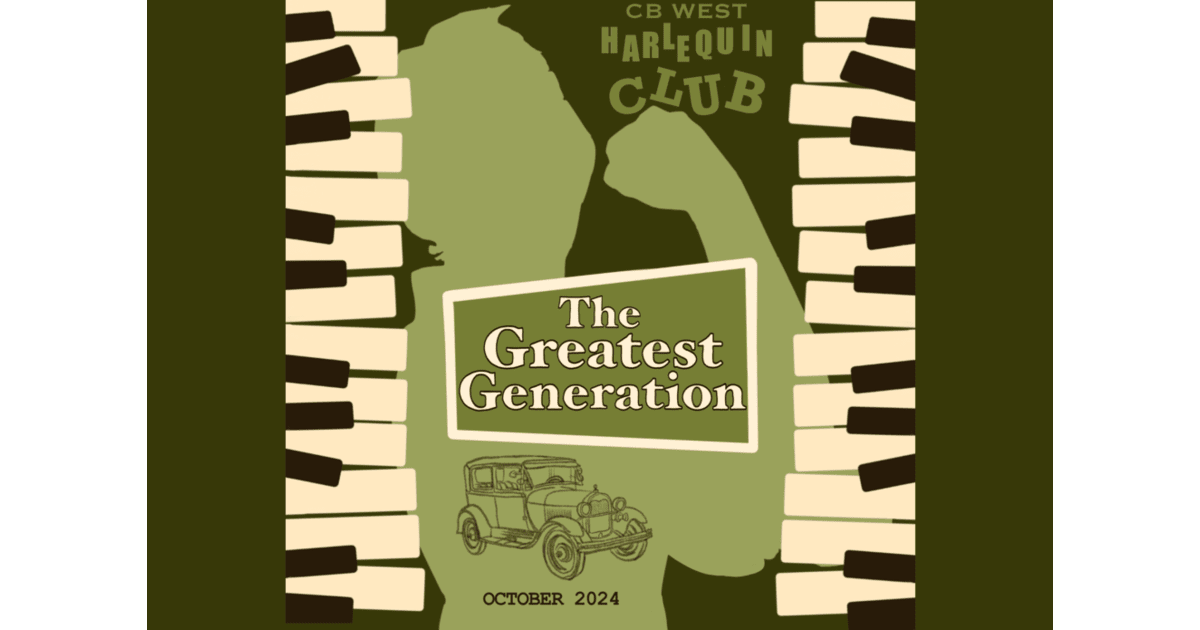 CB WEST HARLEQUIN CLUB Presents: The Greatest Generation - Events