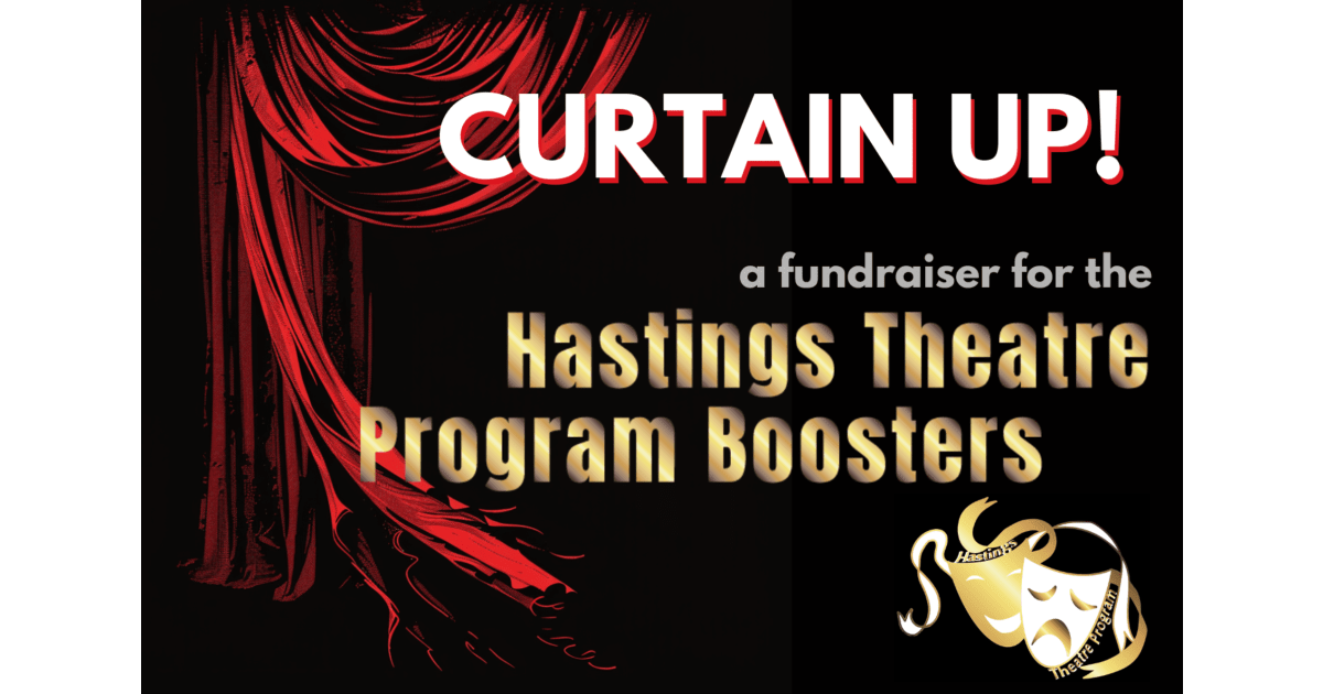 Hastings Theatre Program Boosters, Inc. Presents: Curtain Up! '24 - Events