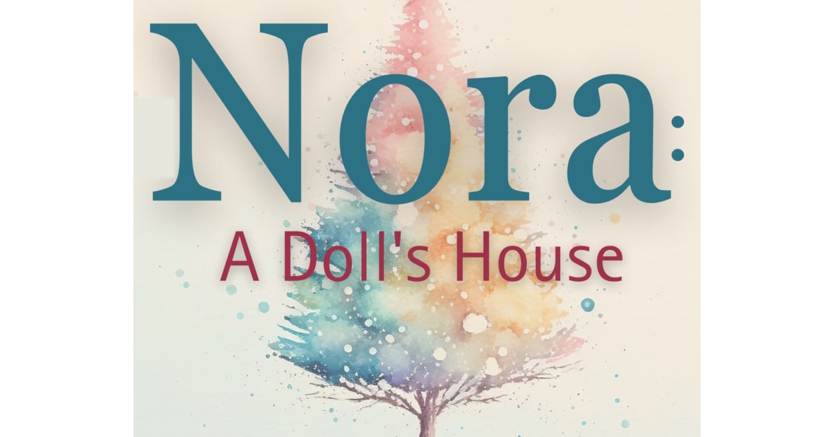Black Swamp Players Presents: Nora: A Doll's House - Events