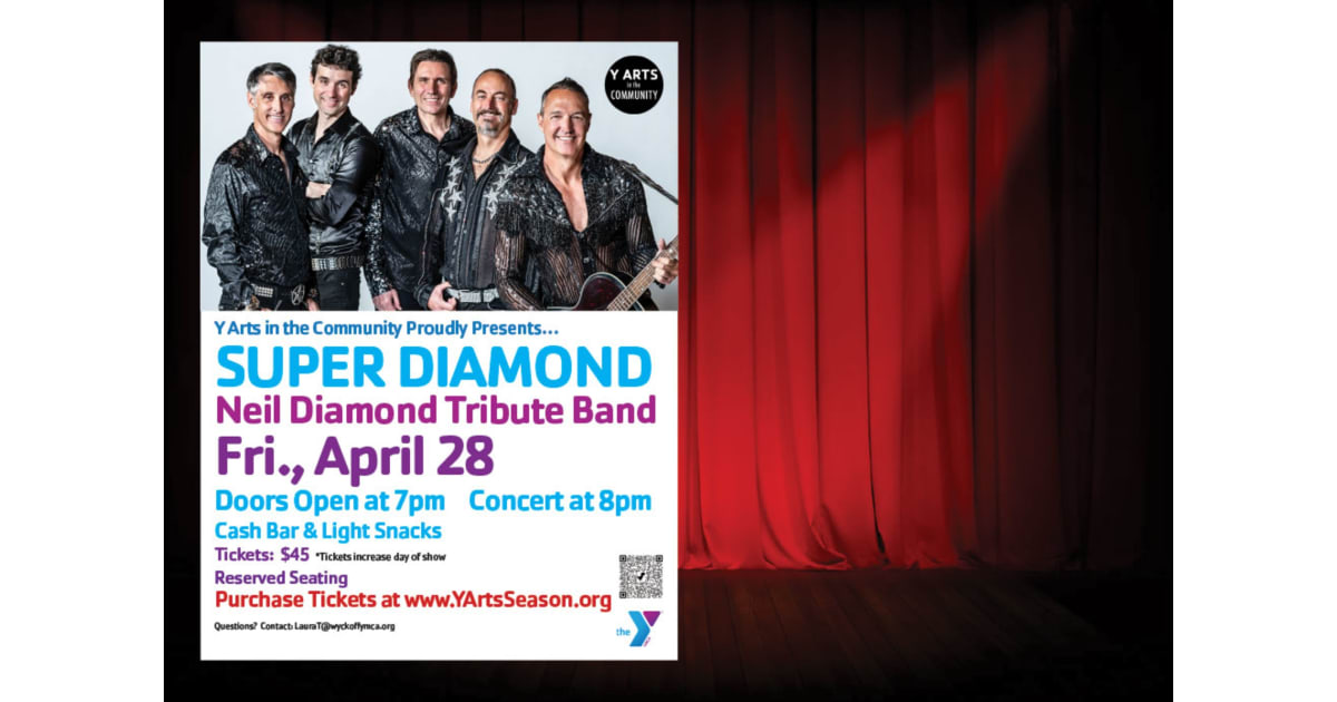 Wyckoff Family YMCA Presents: Super Diamond: Neil Diamond Tribute Band