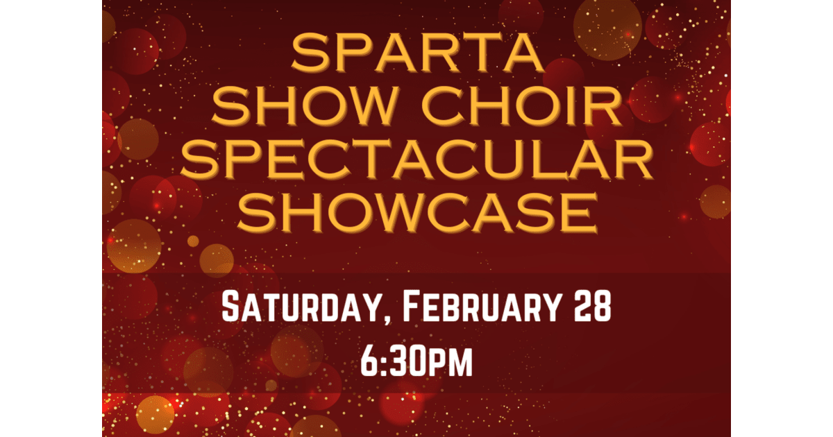 Sparta High School Presents: Spectacular Showcase