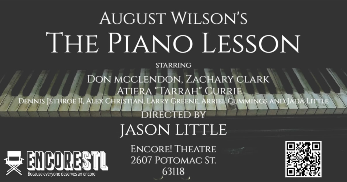 Encore! Theatre Presents: August Wilson's The Piano Lesson